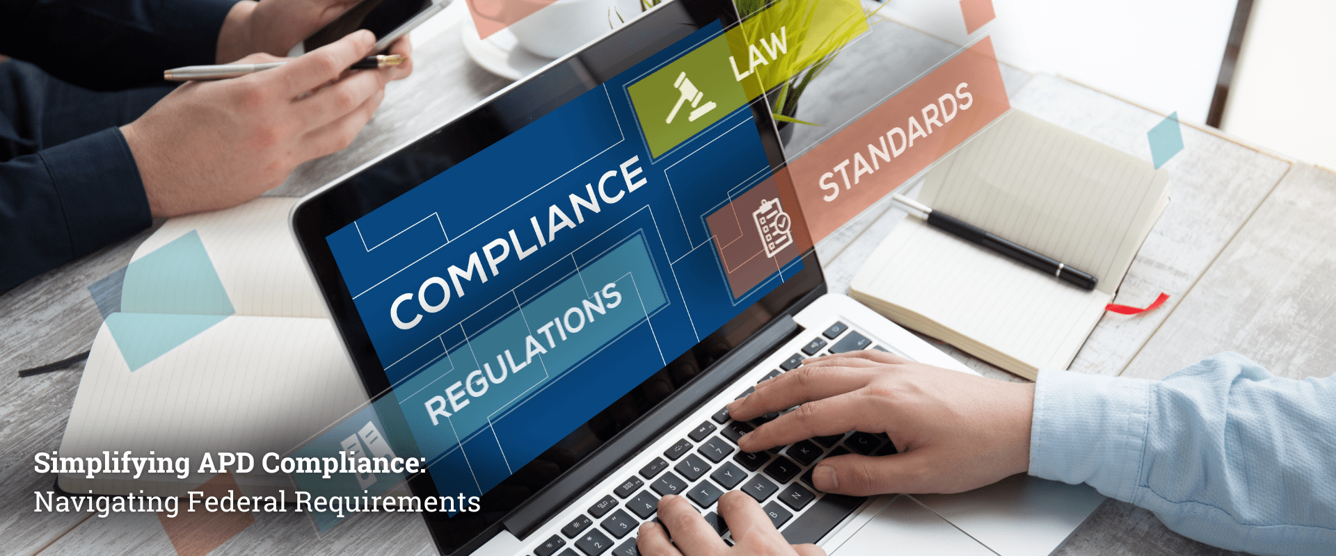 Simplifying APD Compliance: Navigating Federal Requirements | iLAB